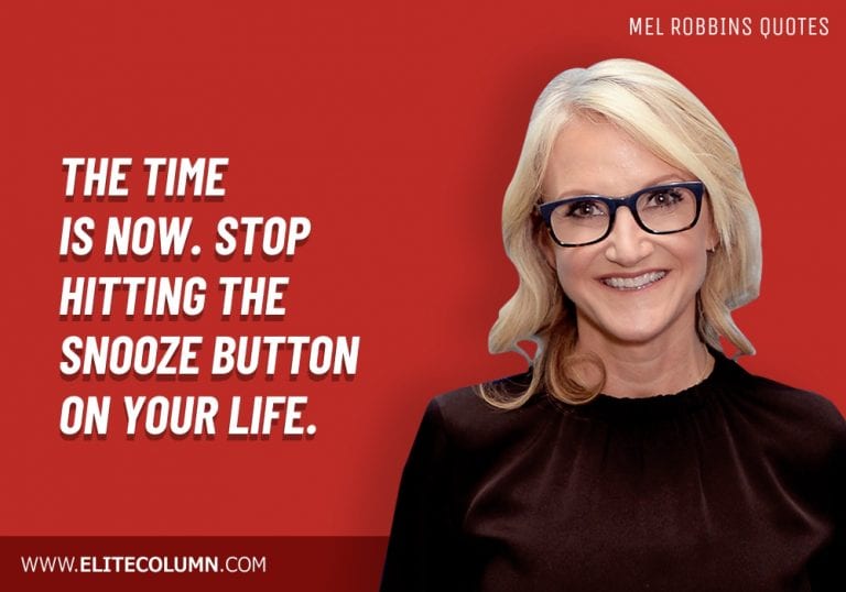 50 Mel Robbins Quotes That Will Motivate You 2023 Elitecolumn