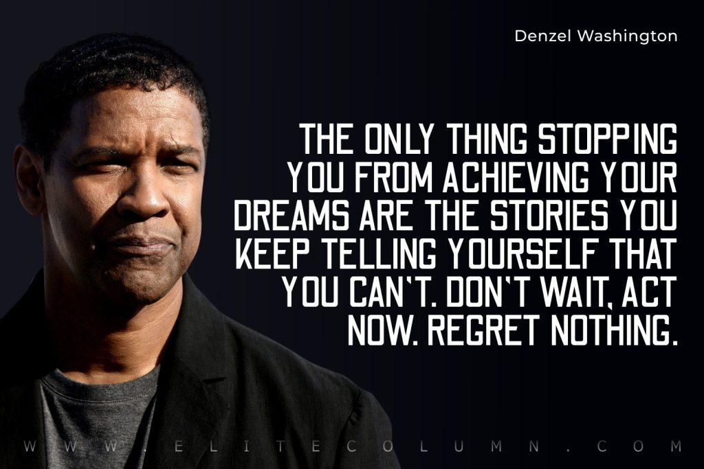 50 Denzel Washington Quotes That Will Motivate You 2023 EliteColumn